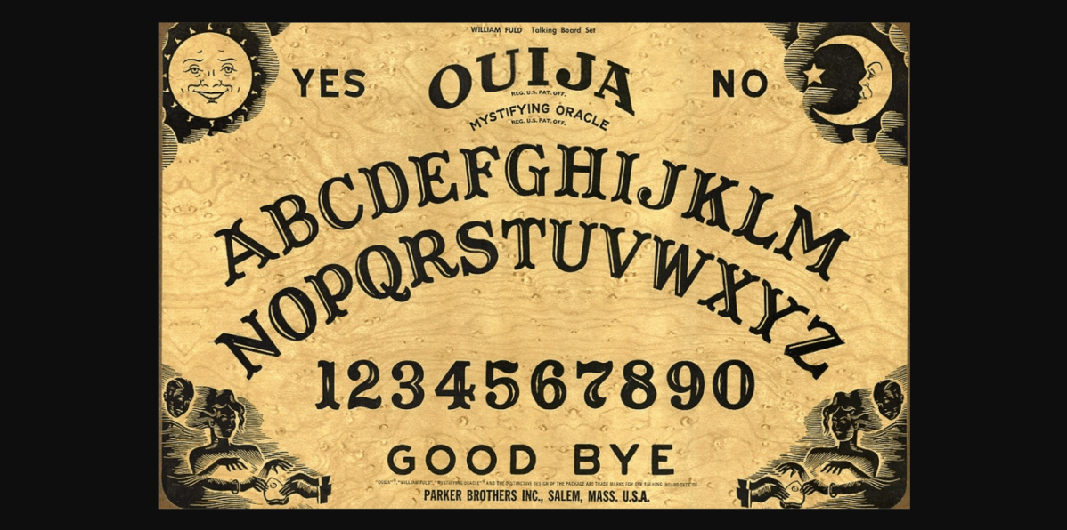Ouija – What Magic is This?